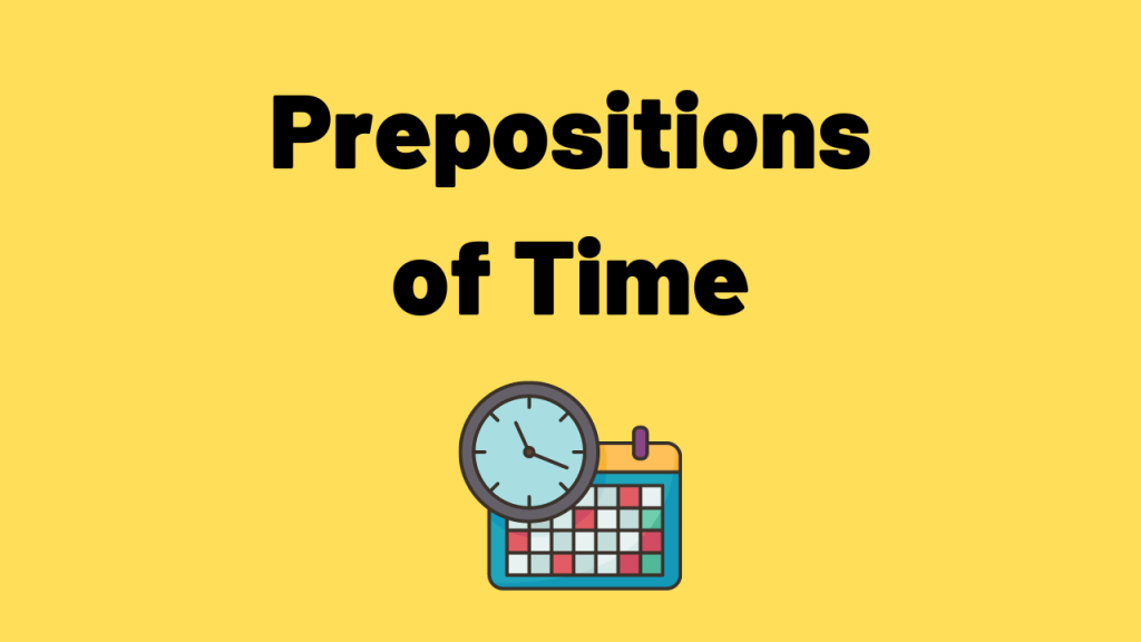Prepositions of Time - TED IELTS