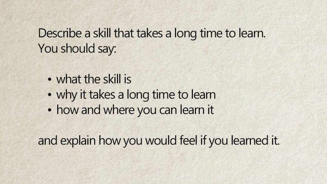 Describe a Skill [IELTS Speaking Part 2] - TED IELTS