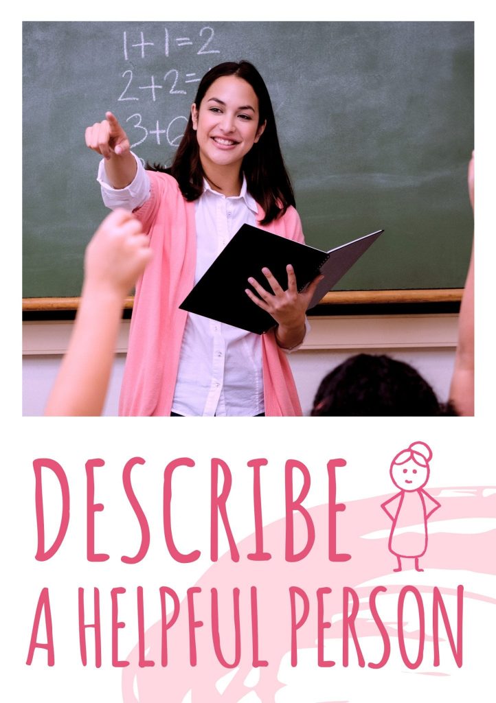 Describe a Helpful Person [IELTS Speaking Part 2] - TED IELTS