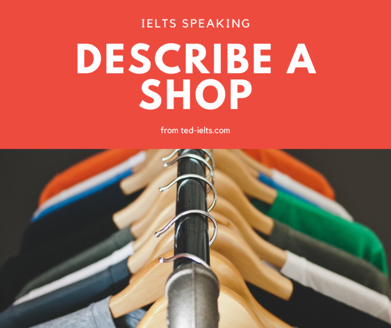 Describe a Shop [IELTS Speaking] - TED IELTS
