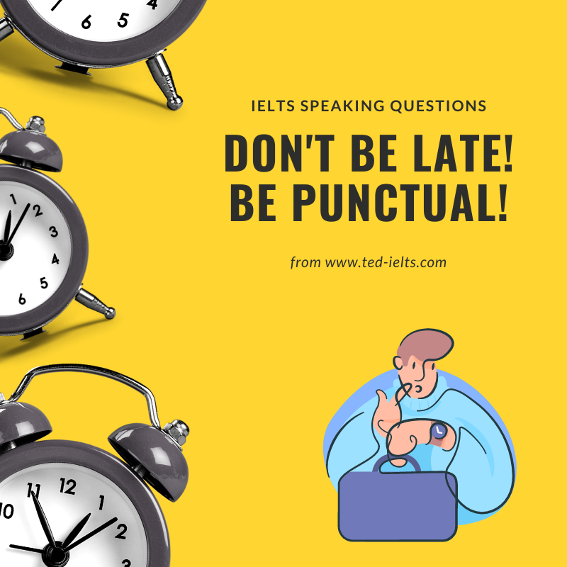 IELTS Questions About Punctuality Speaking Part 1 TED IELTS
