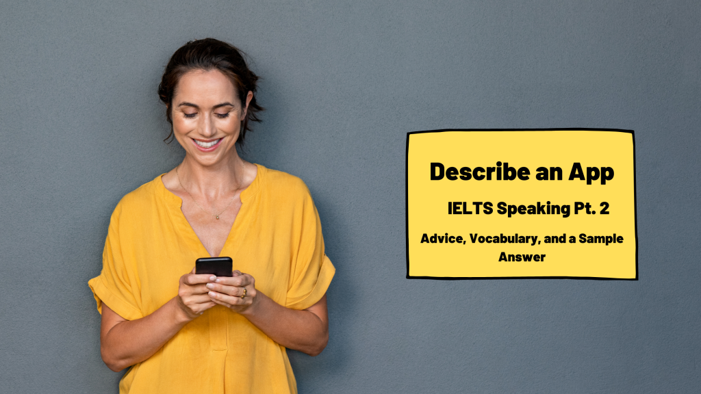Describe an App [IELTS Speaking] - TED IELTS