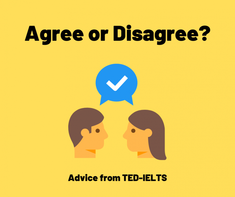 How to Write “Agree or Disagree” Essays for IELTS - TED IELTS