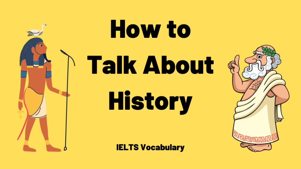 How to Talk About History - TED IELTS