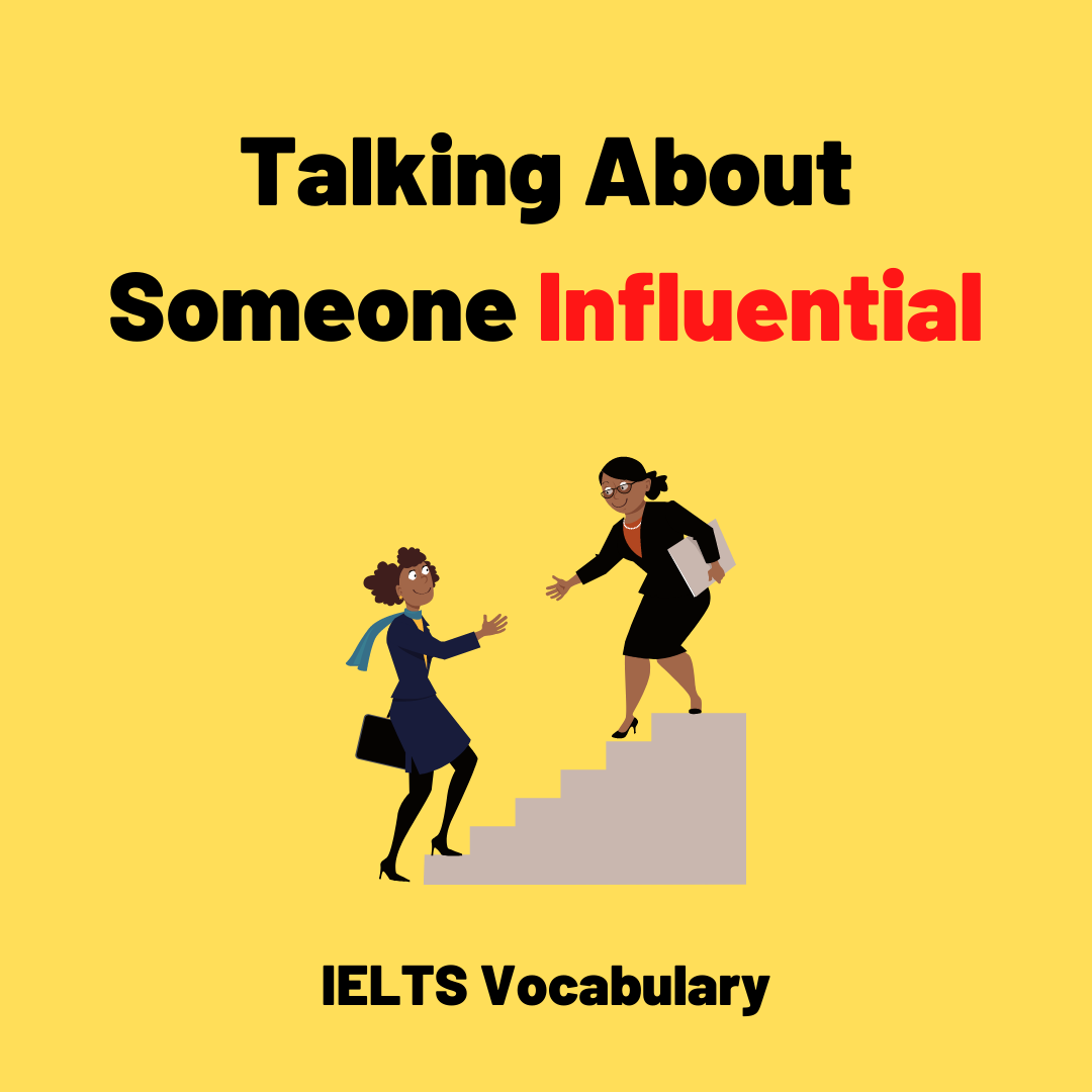 Describe a Person Who Influenced You - TED IELTS